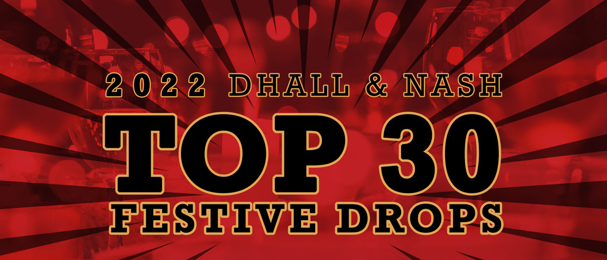 D&N's Top 30 Drops for 2022 - Dhall & Nash Fine Wines